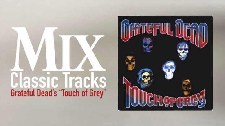 Grateful Dead Kick Off “Largest Tape-Transfer Project” - Mixonline