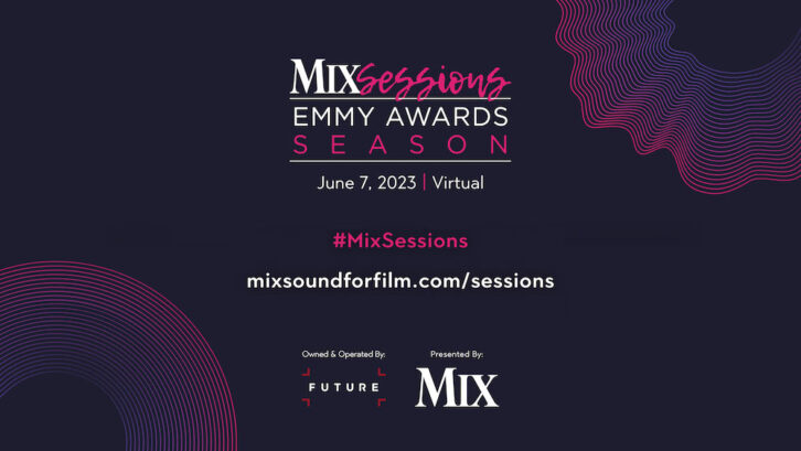 Just Announced: Mix Sessions: Emmy Awards Season Returns!