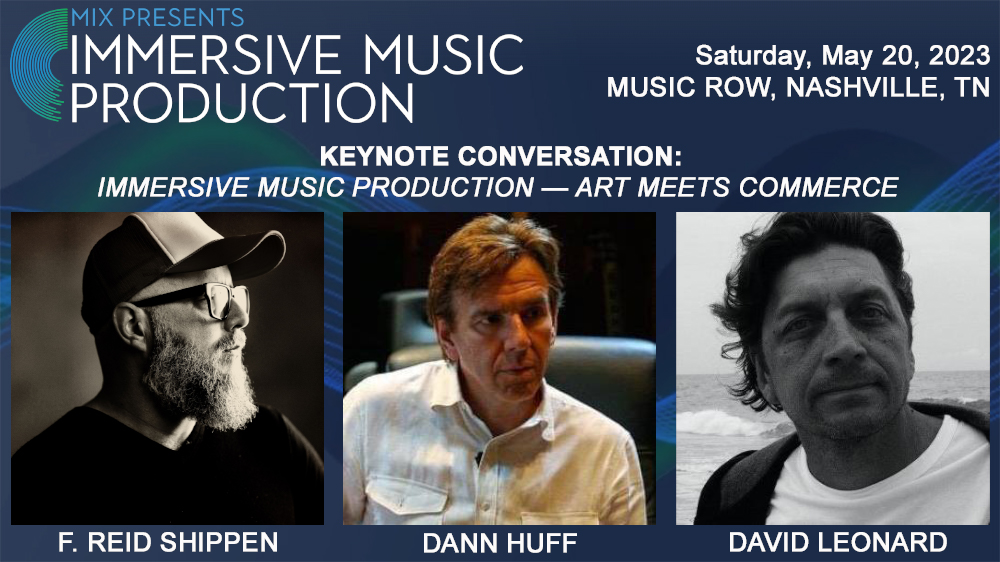 Dann Huff, David Leonard to Keynote at Mix Nashville! - Mixonline