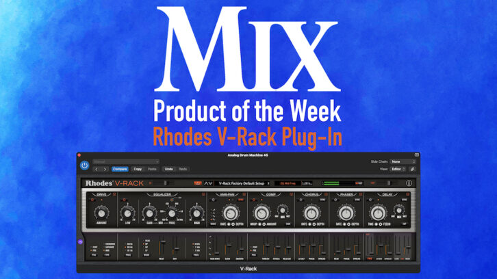 Rhodes V-Rack — A Mix Product of the Week - Mixonline