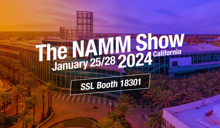 The 2024 NAMM Show: Solid State Logic to Showcase Latest Analog and ...