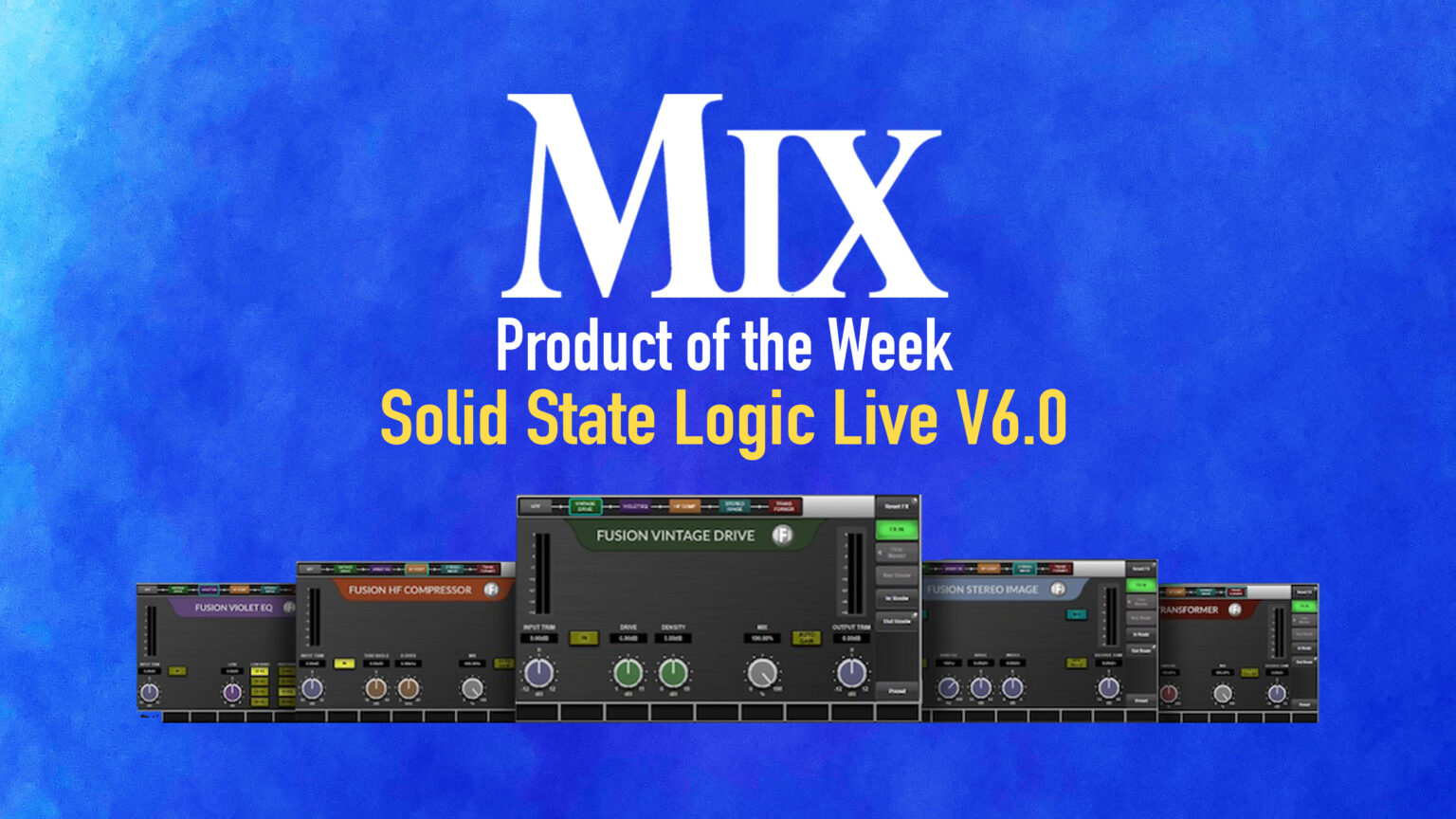 Solid State Logic Live V6.0 — A Mix Product of the Week - Mixonline