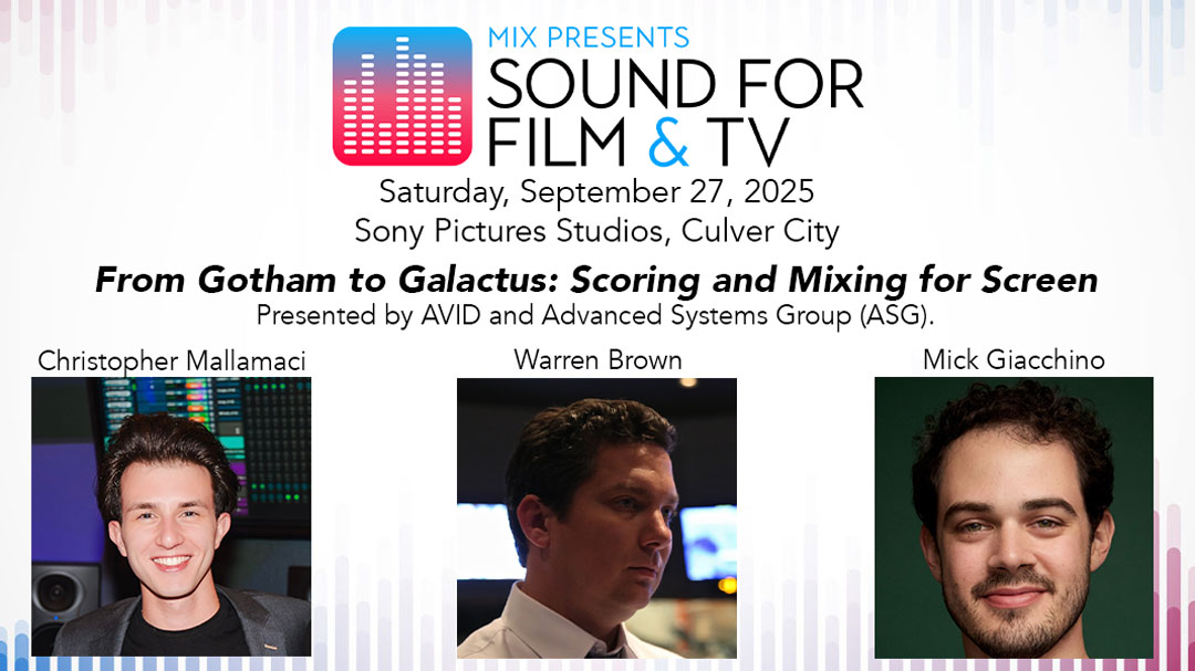 Mix Sound for Film & TV Explores Scoring and Mixing for the Screen ...